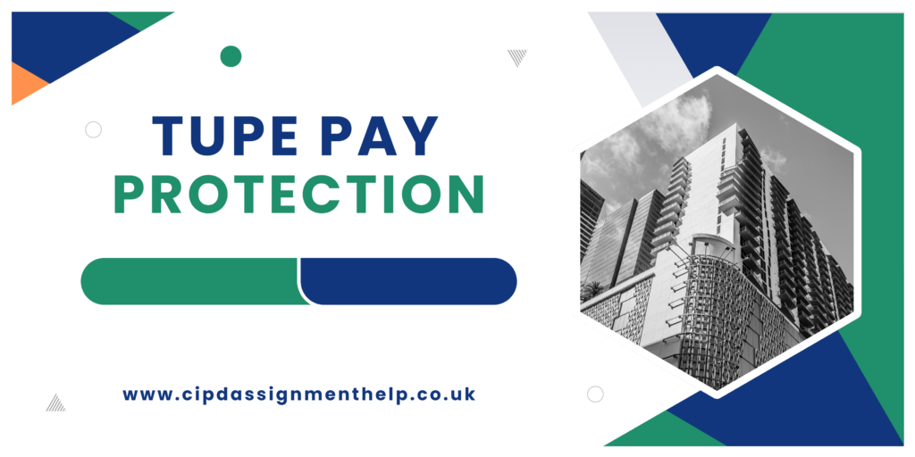 TUPE Pay Protection | TUPE 2024 Updates